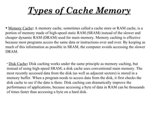 Cache memory and cache | PPT