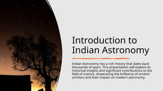 Indian astronomy - an exploration.pptx