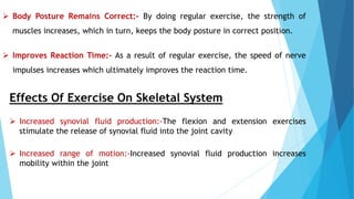 Effect of exercise on musculoskeletal system ppt | PPTX