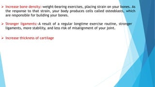 Effect of exercise on musculoskeletal system ppt | PPTX