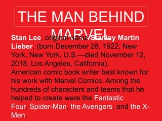 A BRIEF HISTORY OF MARVEL COMICS AND CINEMATIC UNIVERSE | PPTX