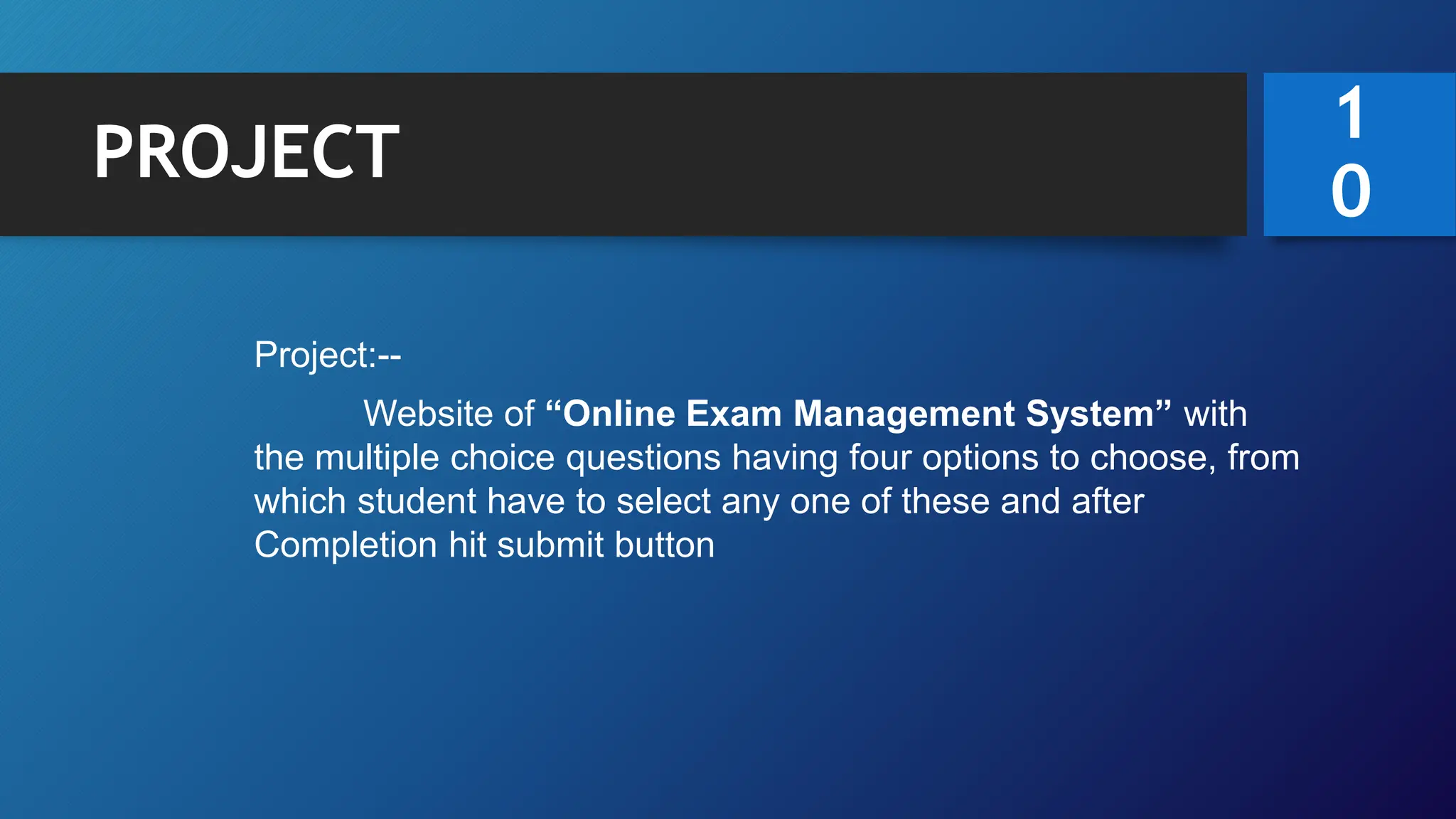 Vishal's presentation-1.pptx and the ppt on the bases of exam form system | PPTX