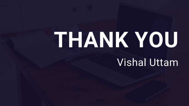 Vishal Uttam - A Techpreneur. | PPT