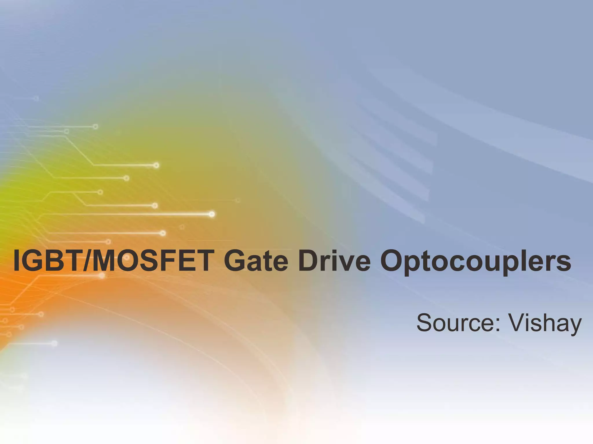 IGBT/MOSFET Gate Drive Optocouplers | PPT