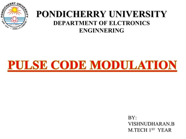 PULSE CODE MODULATION (PCM) | PPT PULSE CODE MODULATION (PCM) | PPT