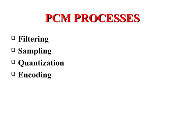 PULSE CODE MODULATION (PCM) | PPT