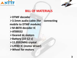 DTMF CONTROLLED ROBOT | PPTX