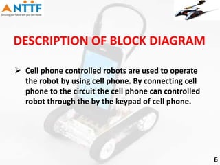 DTMF CONTROLLED ROBOT | PPTX