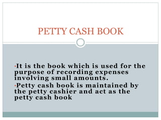 petty cash book | PPTX