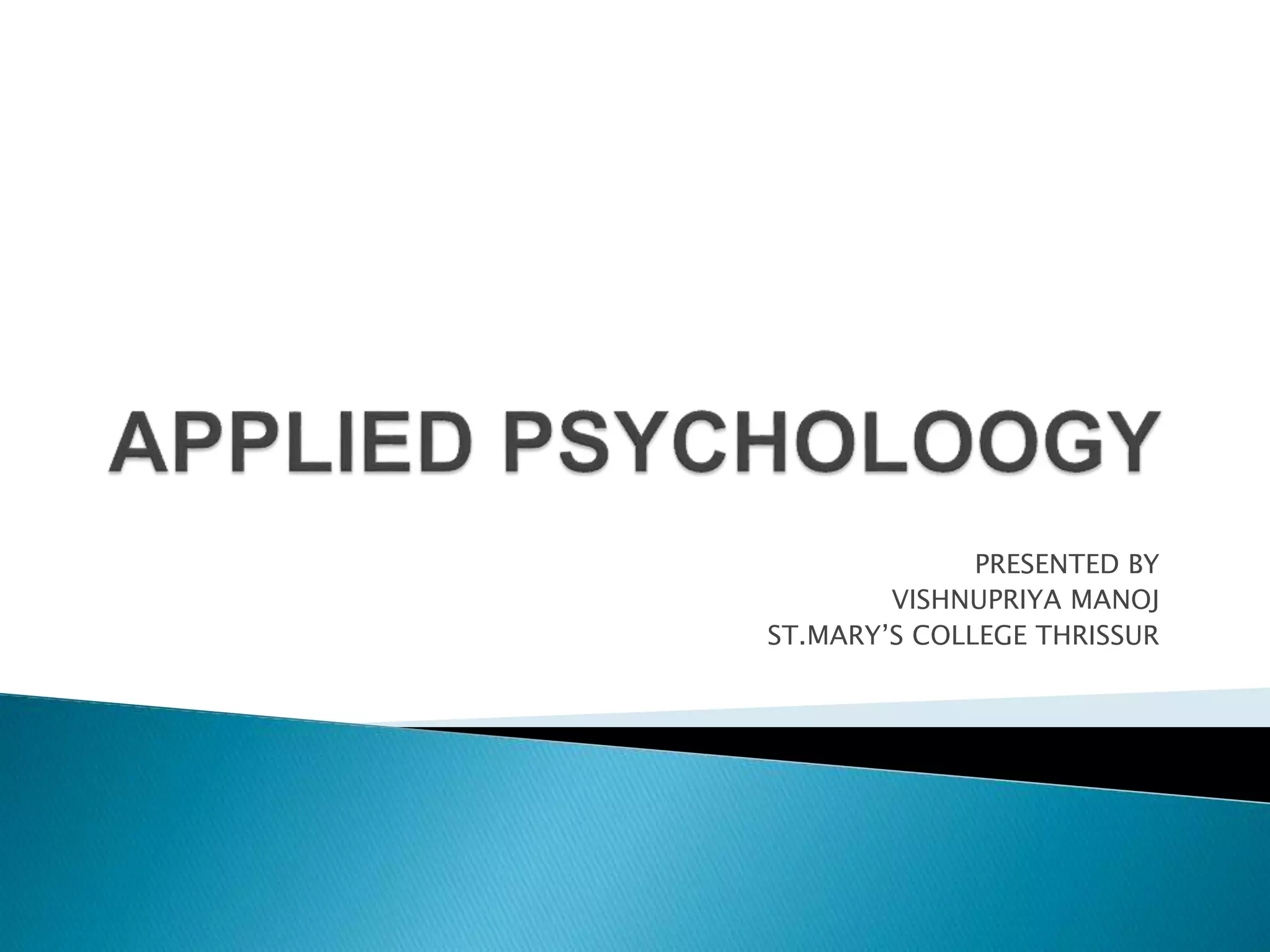 Introduction to applied psychology | PPTX