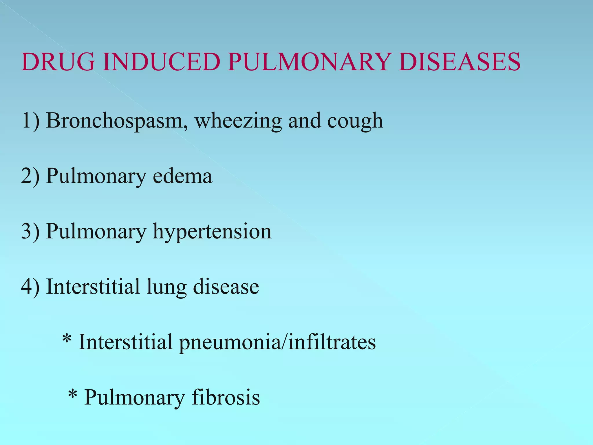 Drug Induced Pulmonary Diseases | PPTX