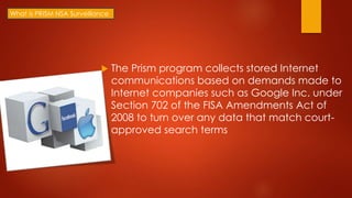 Vishwadeep Presentation On NSA PRISM Spying | PPTX