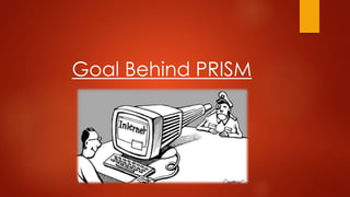 Vishwadeep Presentation On NSA PRISM Spying | PPTX
