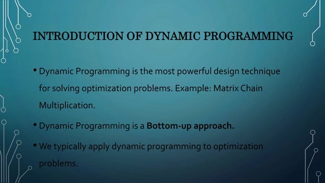 Elements of Dynamic Programming | PPTX | Programming Languages | Computing