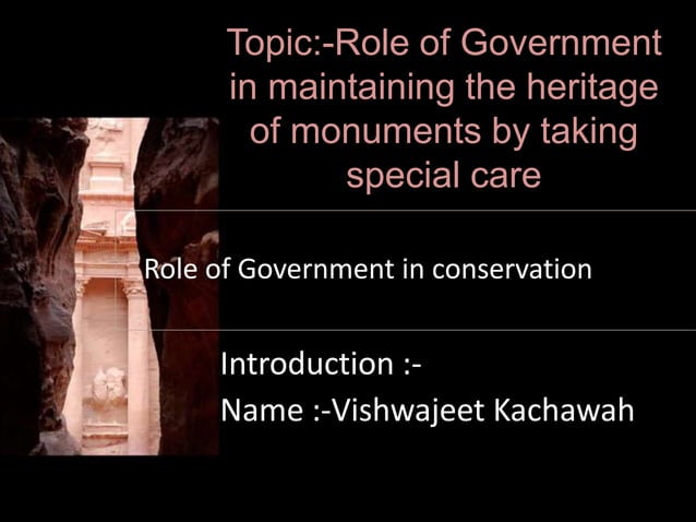 conservation of heritage sites in India and role of government | PPTX ...