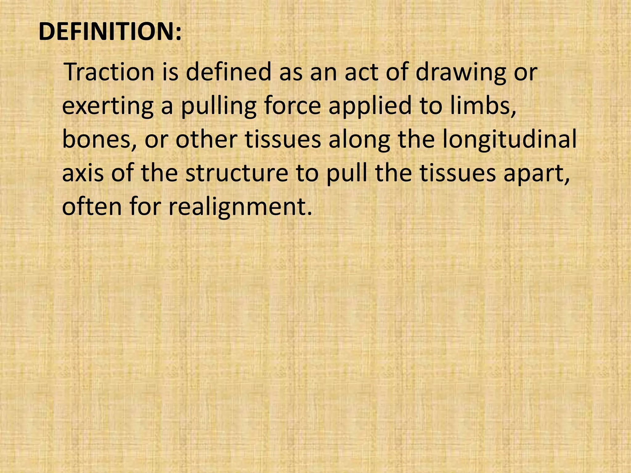 PPT ON TRACTIONS IN ORTHOPAEDICS | PPTX