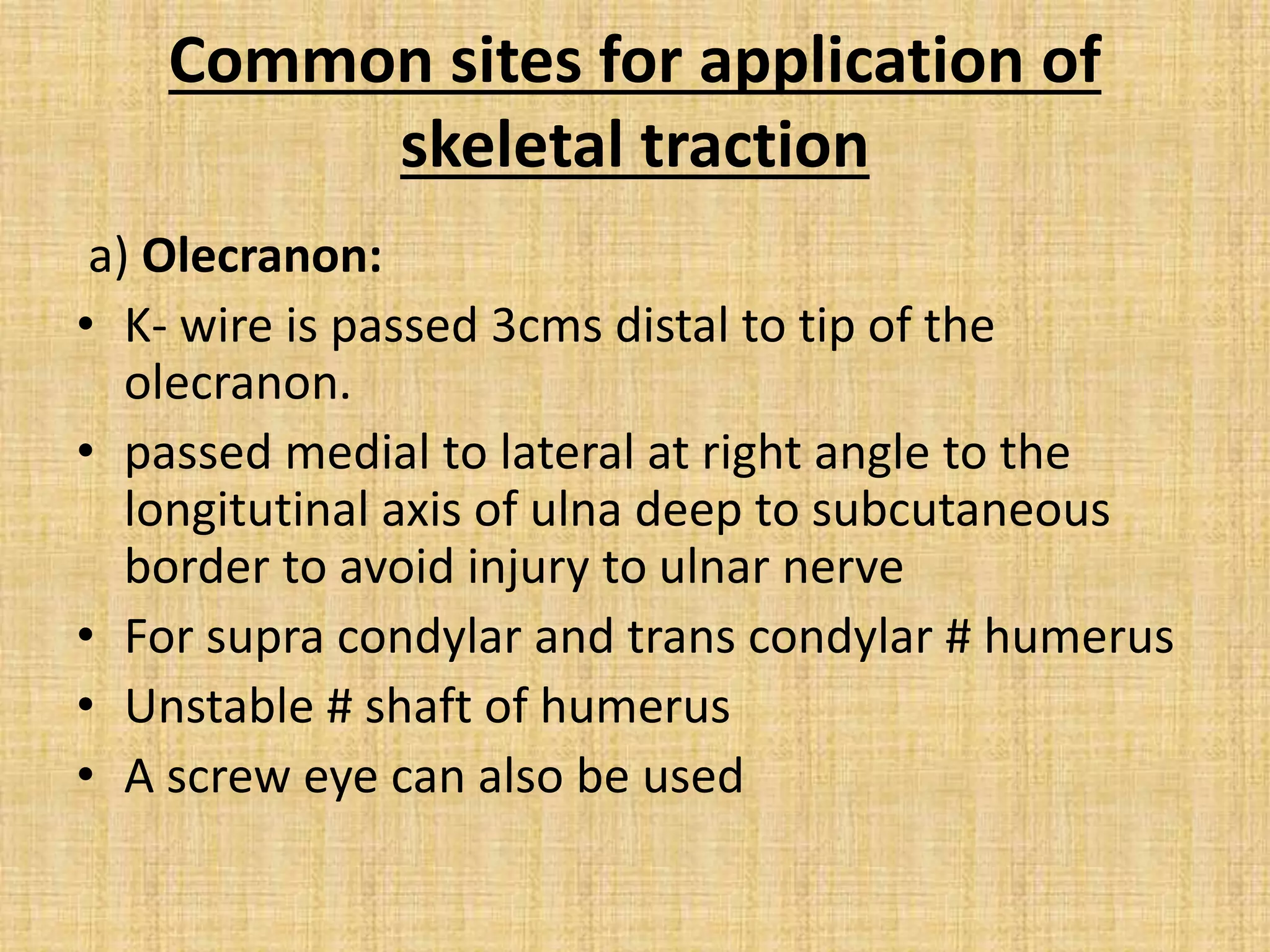 PPT ON TRACTIONS IN ORTHOPAEDICS | PPTX