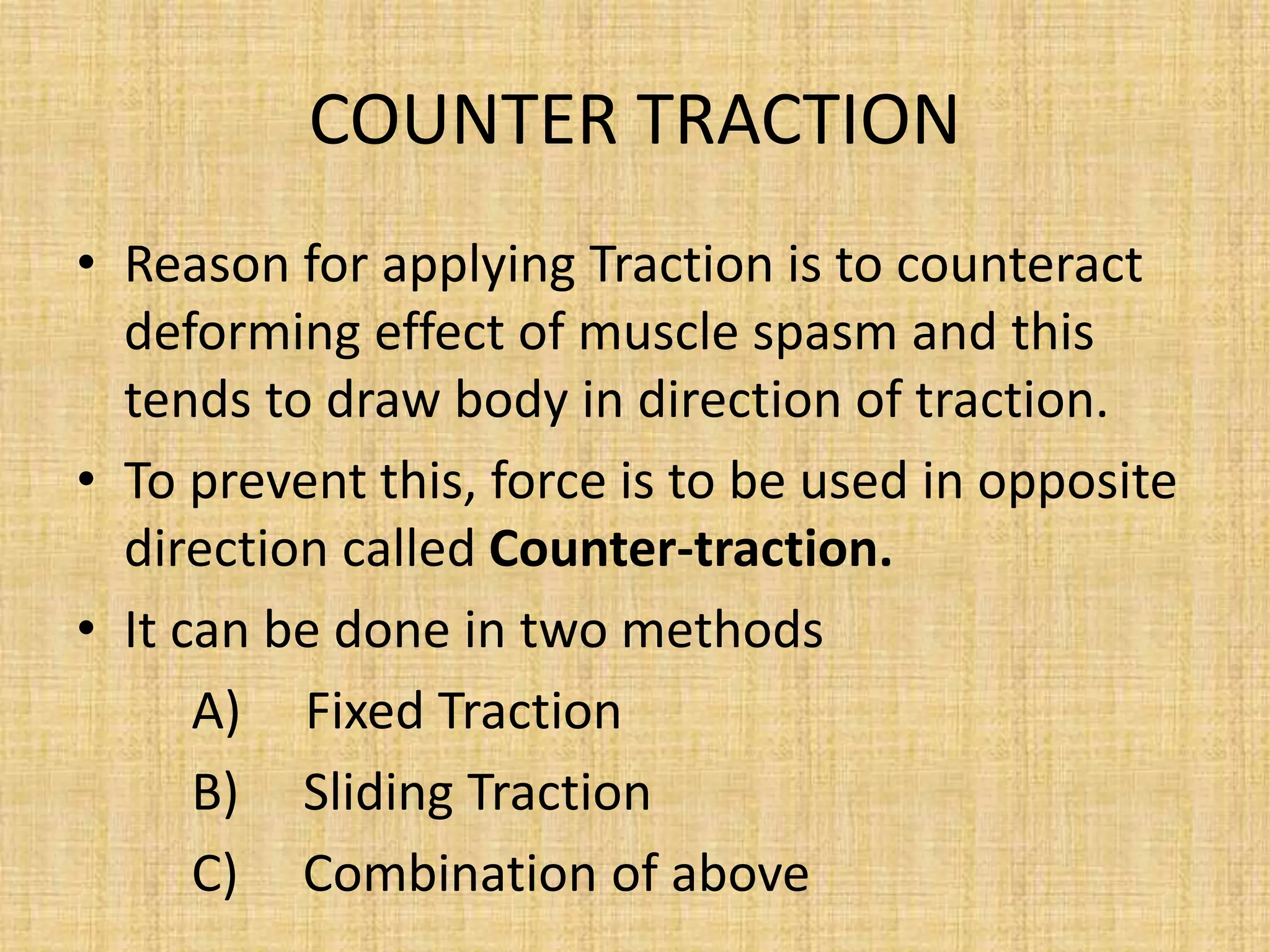 PPT ON TRACTIONS IN ORTHOPAEDICS | PPTX