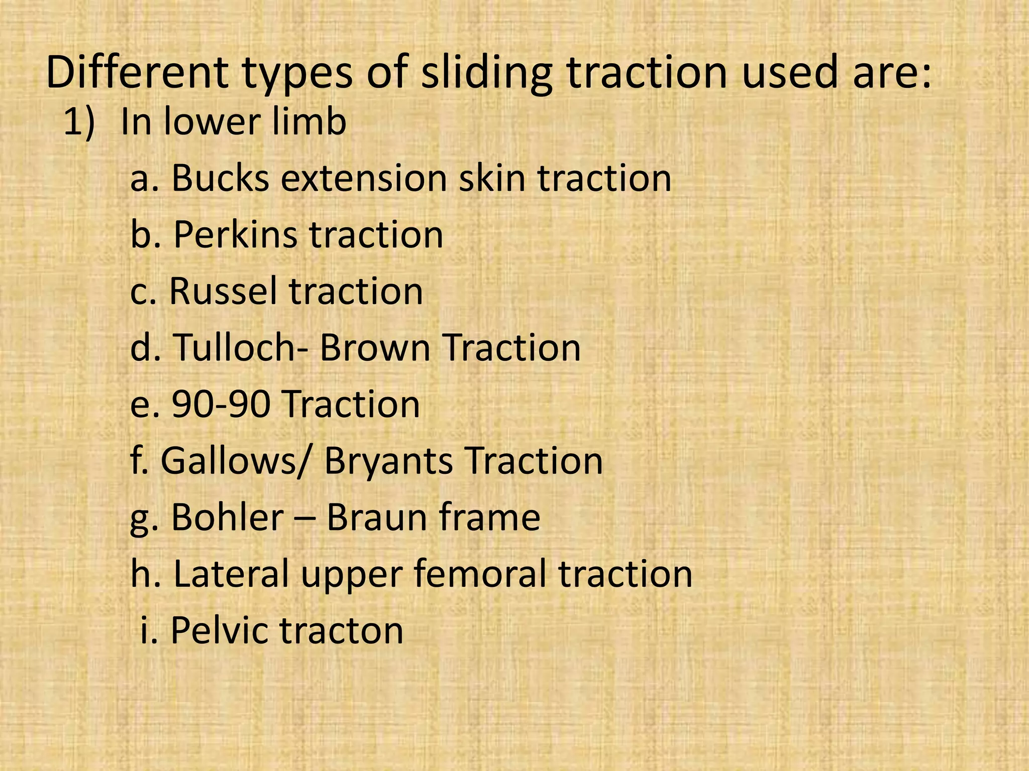 PPT ON TRACTIONS IN ORTHOPAEDICS | PPTX