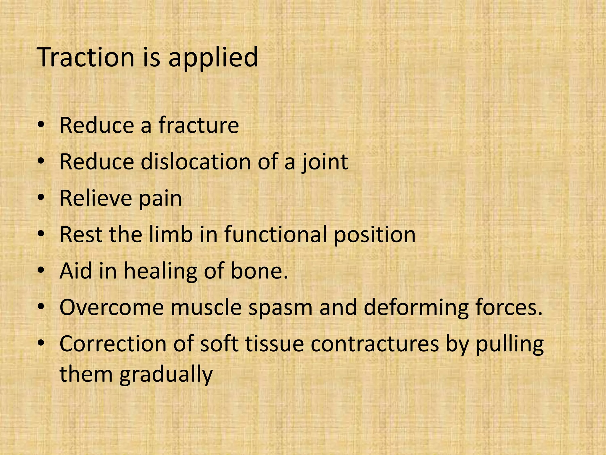 PPT ON TRACTIONS IN ORTHOPAEDICS | PPTX