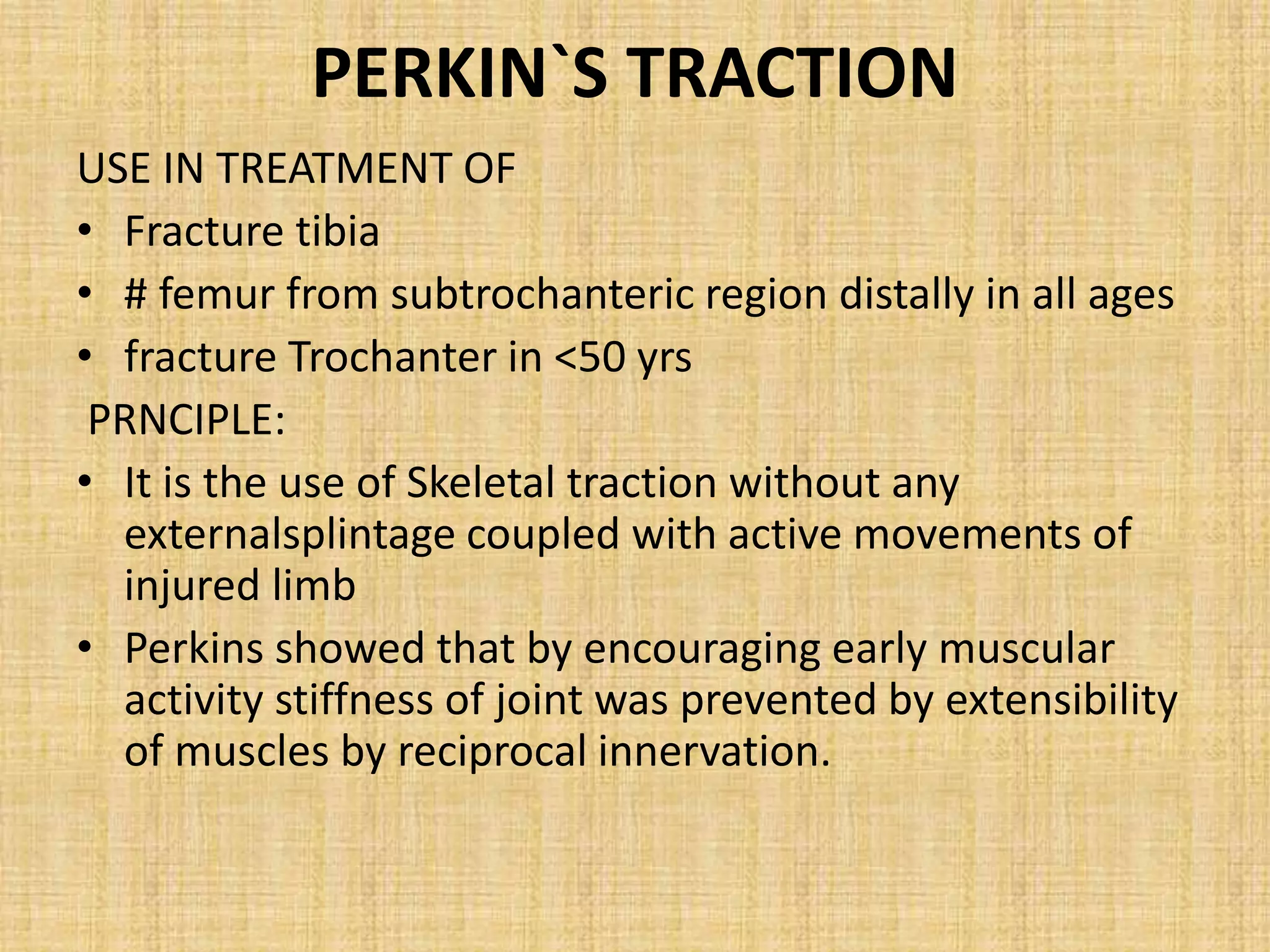 PPT ON TRACTIONS IN ORTHOPAEDICS | PPTX