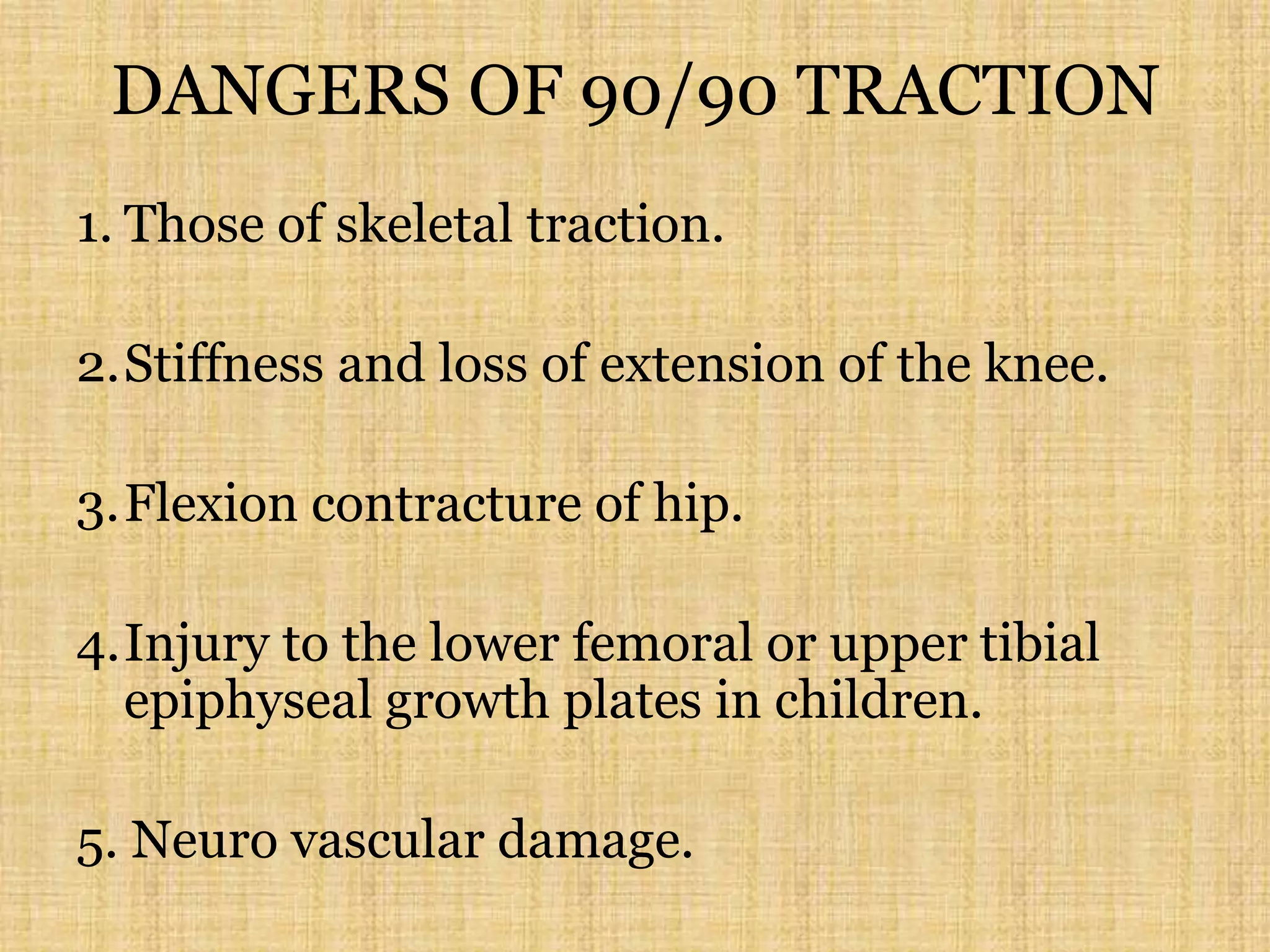 PPT ON TRACTIONS IN ORTHOPAEDICS | PPTX