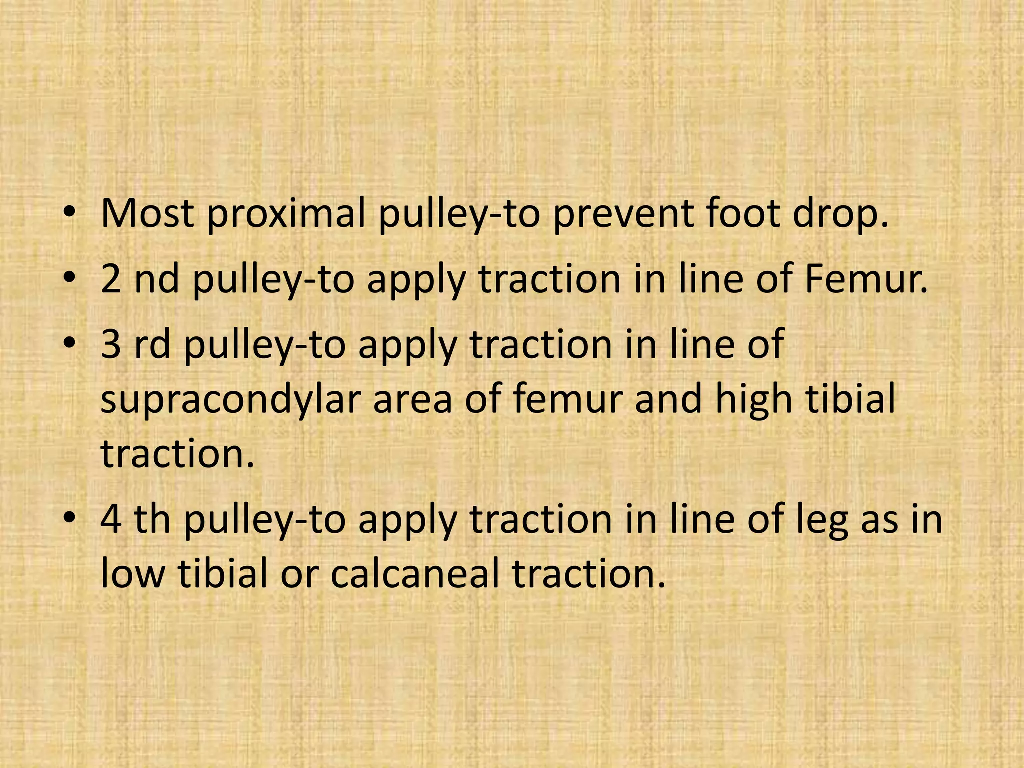 PPT ON TRACTIONS IN ORTHOPAEDICS | PPTX
