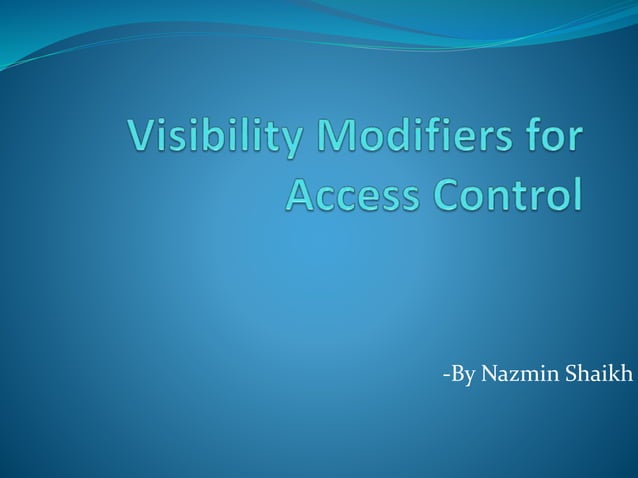 Visibility Modifiers for Access Control.pptx
