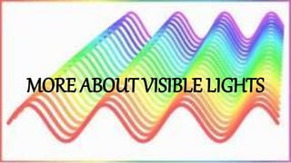 VISIBLE LIGHT.pptx