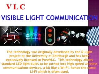 VLC Visible light communication (leaders of li fi) | PPSX