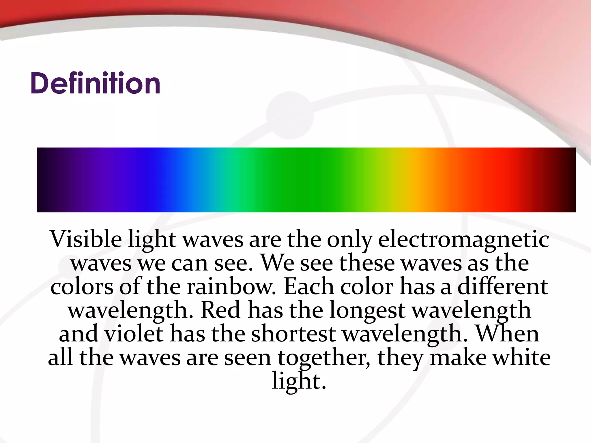 Visible light wave | PPTX