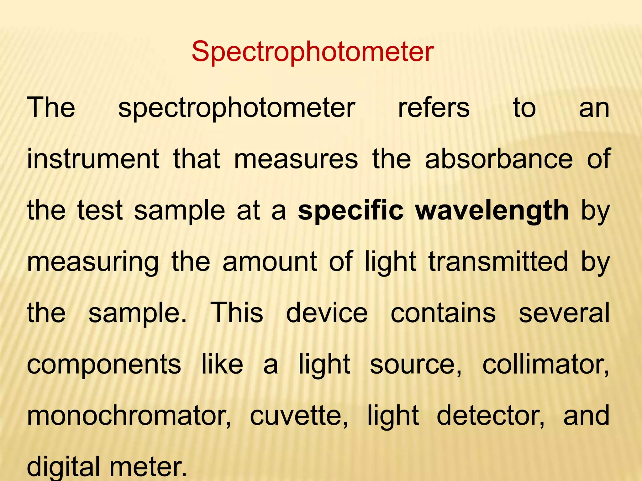 Visible Spectrophotometry and Colorimetry.pptx