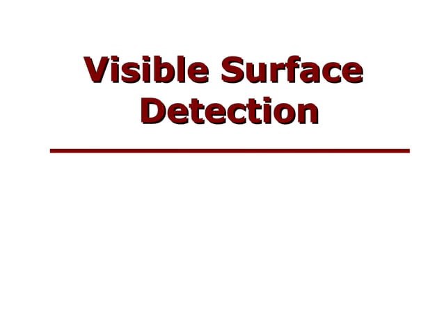 Visible surface detection in computer graphic | PPT