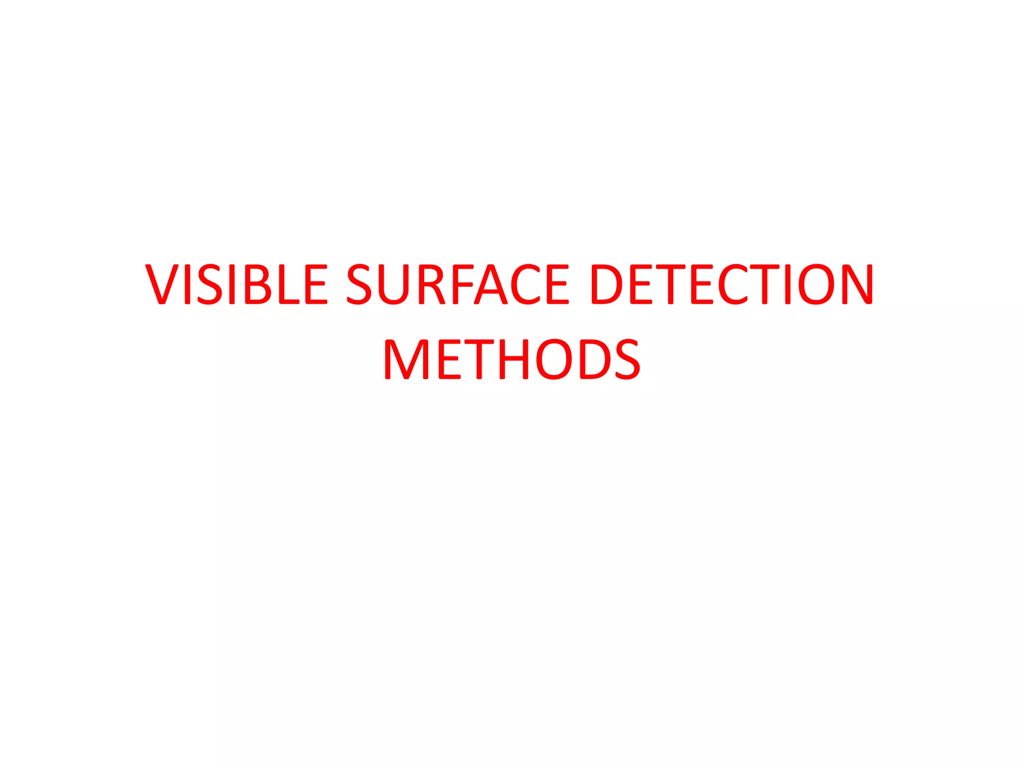 Visible Surface Detection Methods Ppt 