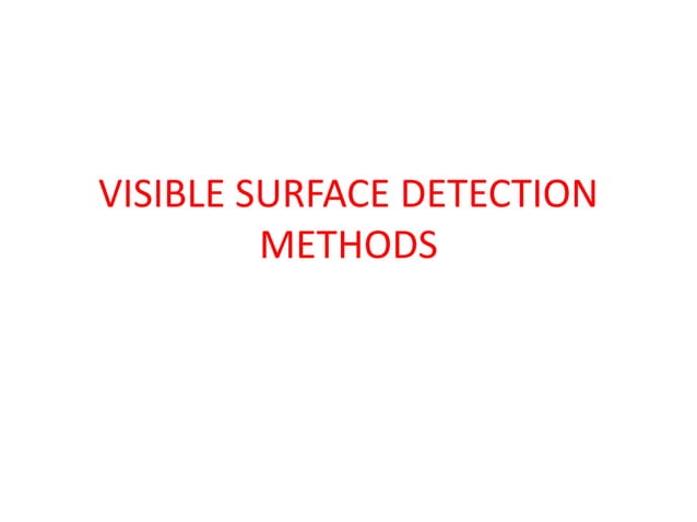Visible surface detection methods | PPTX