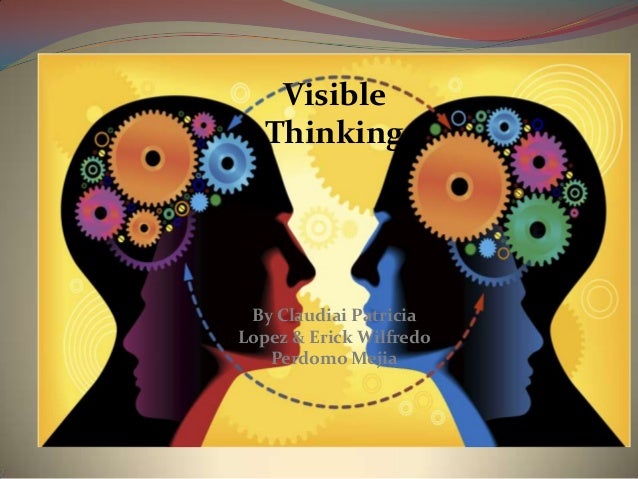 Visible thinking