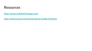 Visible Thinking - Project Zero | PDF