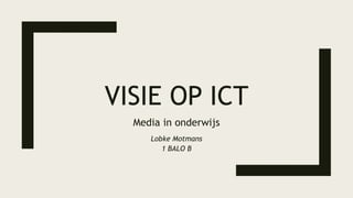 VISIE OP ICT.pptx