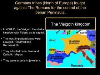 The Visigoth kingdom and Al-Andalus | PPT