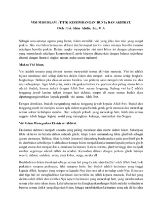 VISI MISI ISLAM : TITIK KESEIMBANGAN DUNIA DAN AKHIRAT. | DOCX