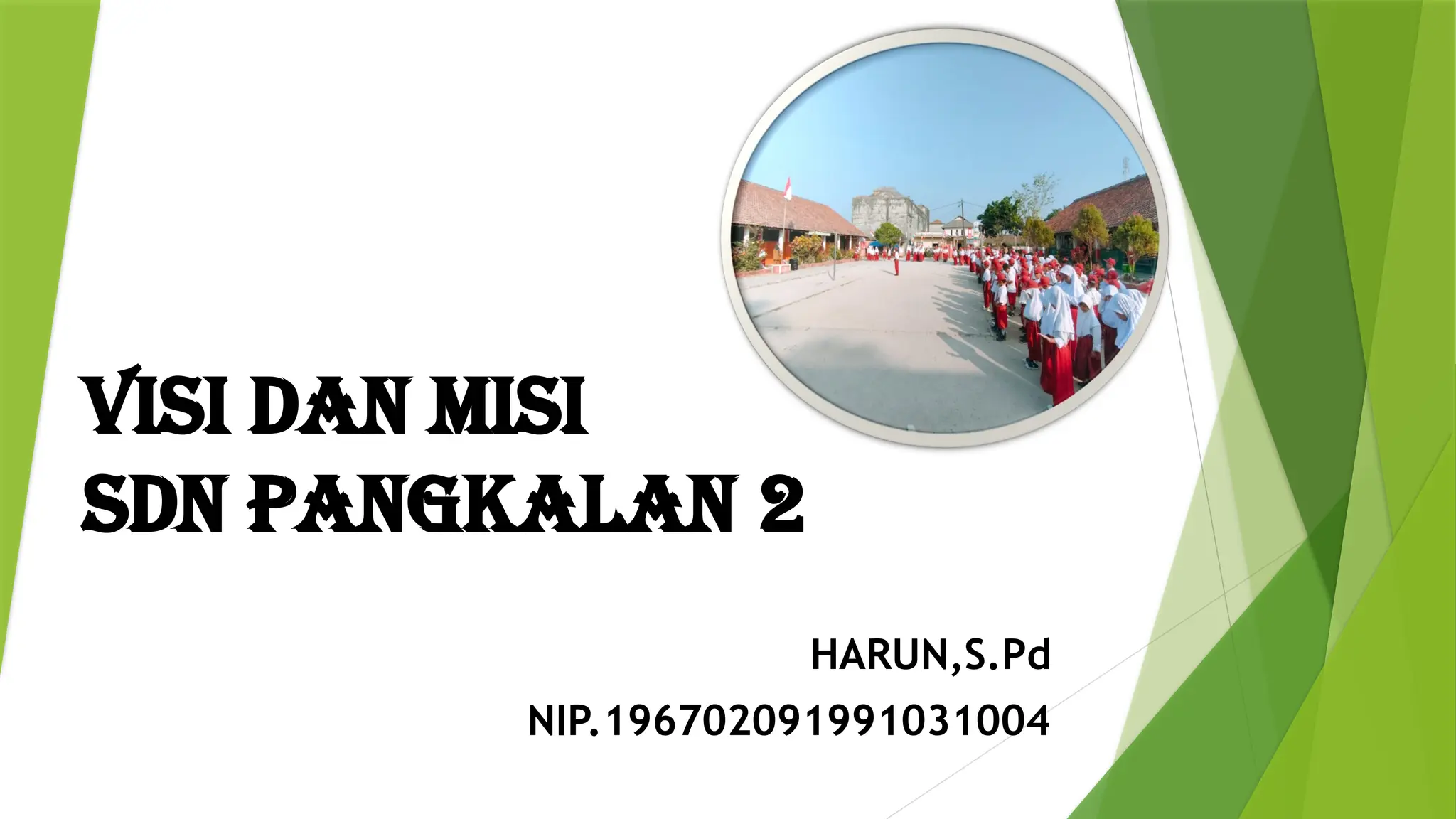 Visi dan Misi Sekolah (observasi Kepala Sekolah) | PPTX