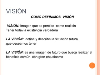 VISIÓN ENFOCADO A UNA CONSOLIDACIÓN PROGRESIVA.pptx