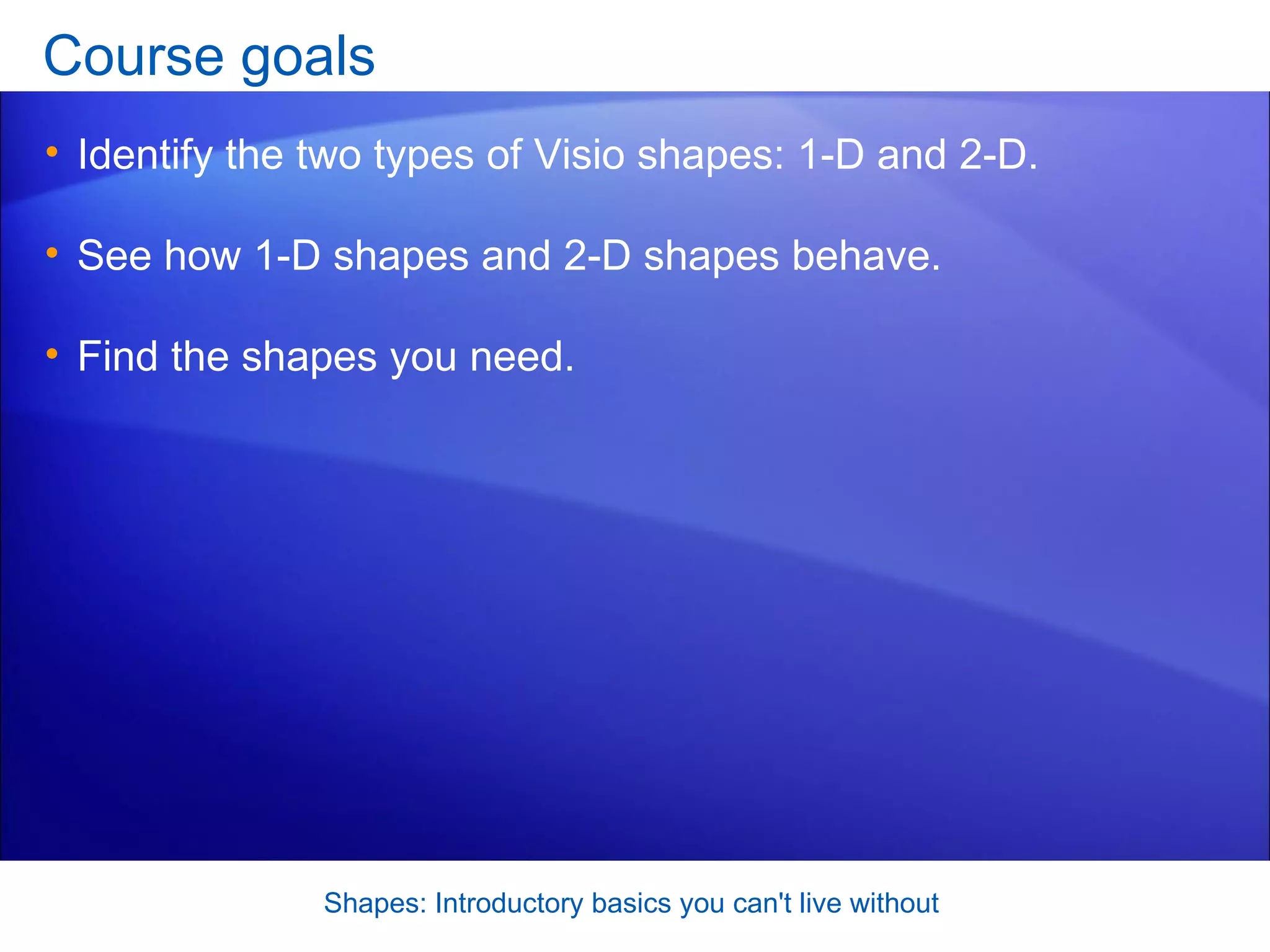 Visio 2007ù Shapes Introductory Basics You Can T Live Without | PPT
