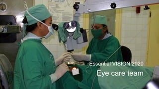 Global Blindness: VISION 2020: The right to sight | PPT