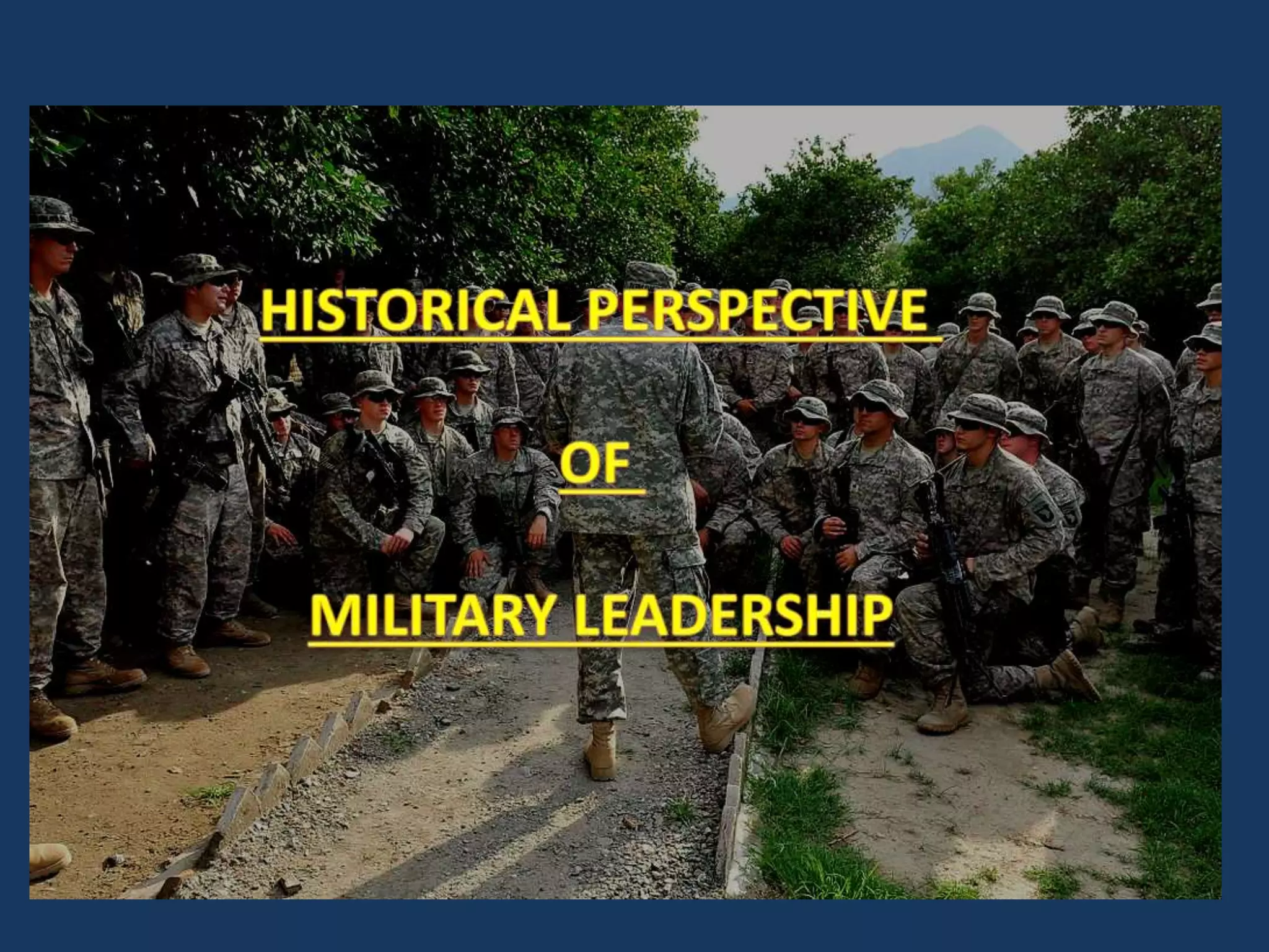Visionary leadership, leadership style, military leadership, military ...