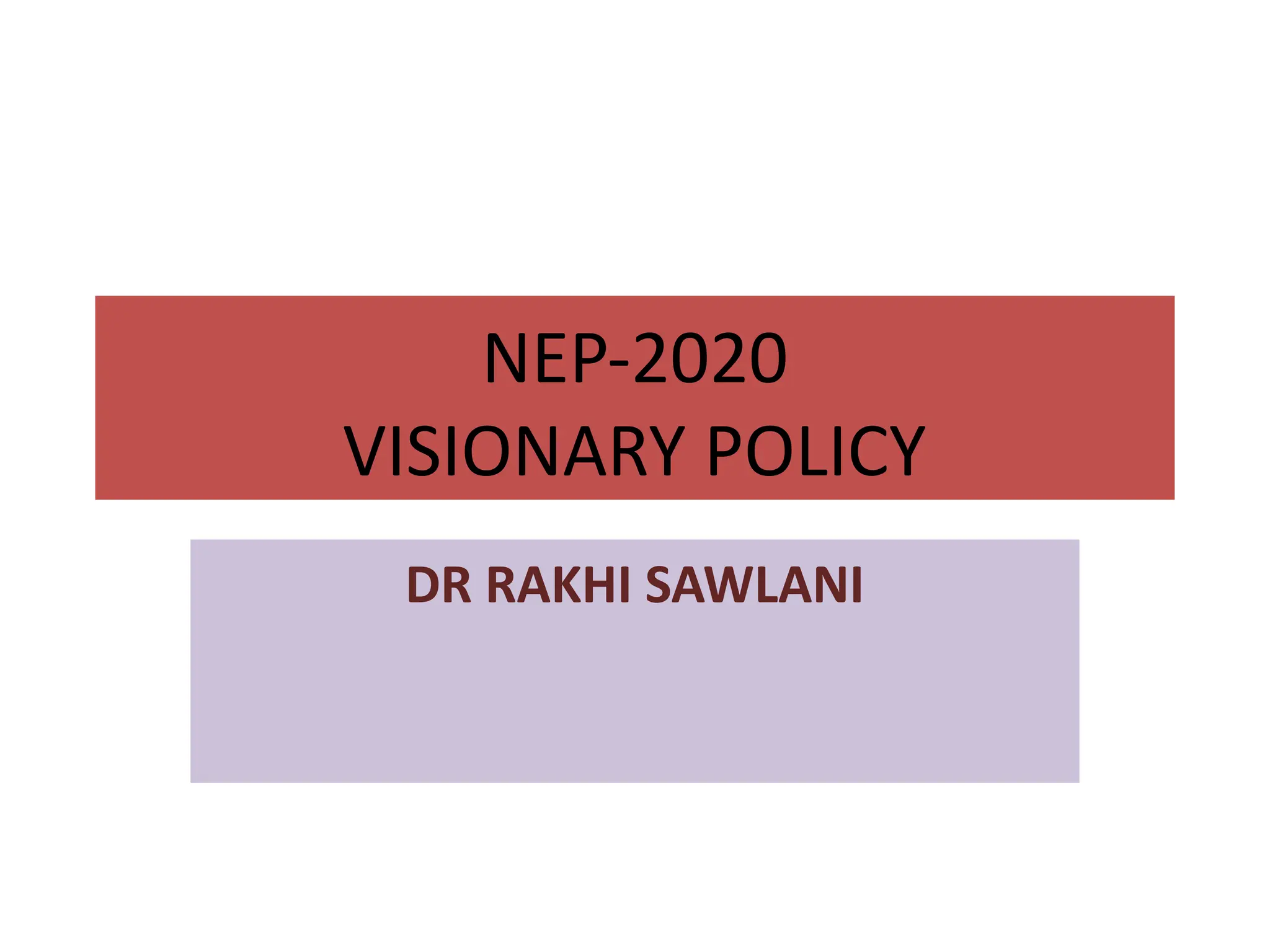 VISIONARY-POLICY-NEP-2020-TRANSFORM.pptx