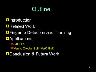 Vision-based Finger Detection and Its Applications | PPT
