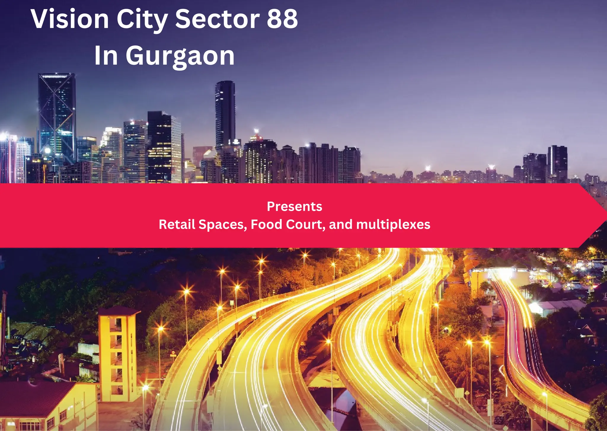 Vision City Sector 88 In Gurgaon | Unlocking the potential | PPT
