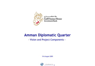 Amman Diplomatic Quarter - Vision & components | PPT