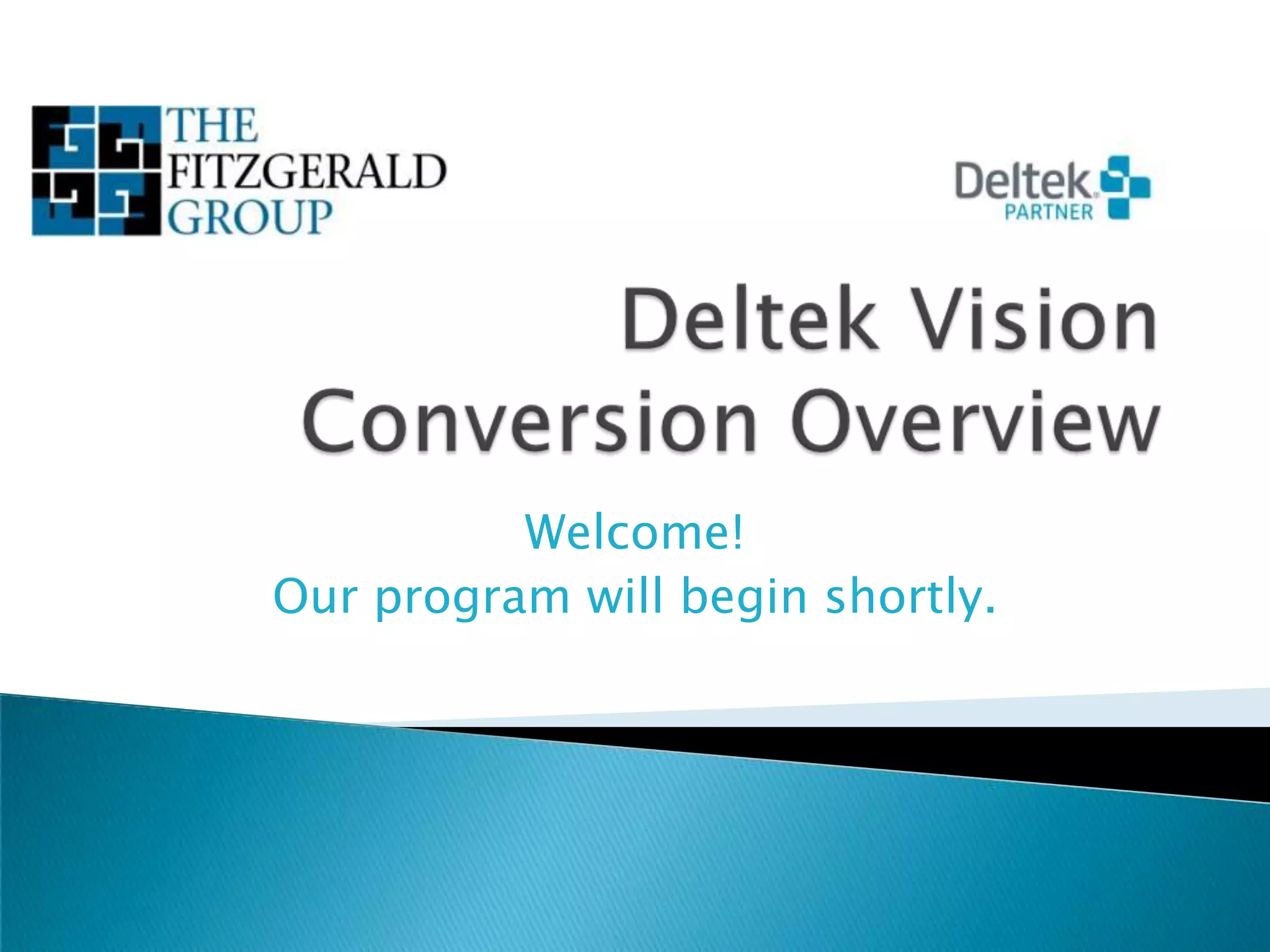 Deltek Vision Conversion Webinar | PPT